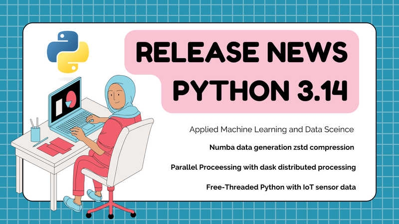 Data Scientists' Guide to Python 3.14 : A Practical Look with Jupyter ...